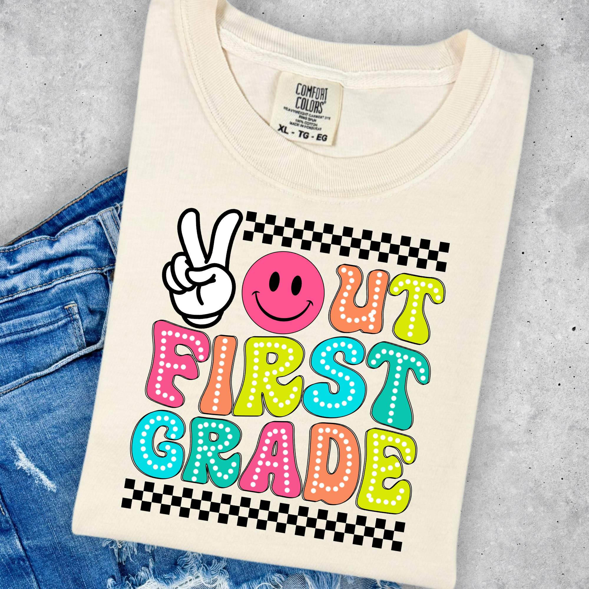 Peace Out First Grade – Rebel Creek Printing
